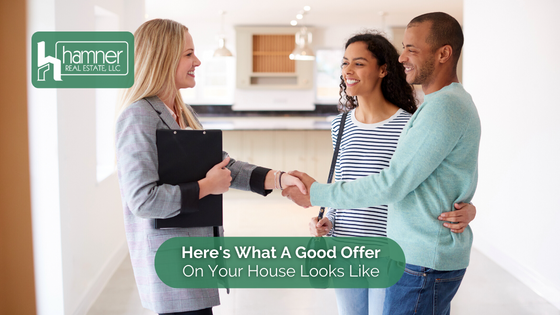 Here's What A Good Offer On Your House Looks Like | Hamner Real Estate